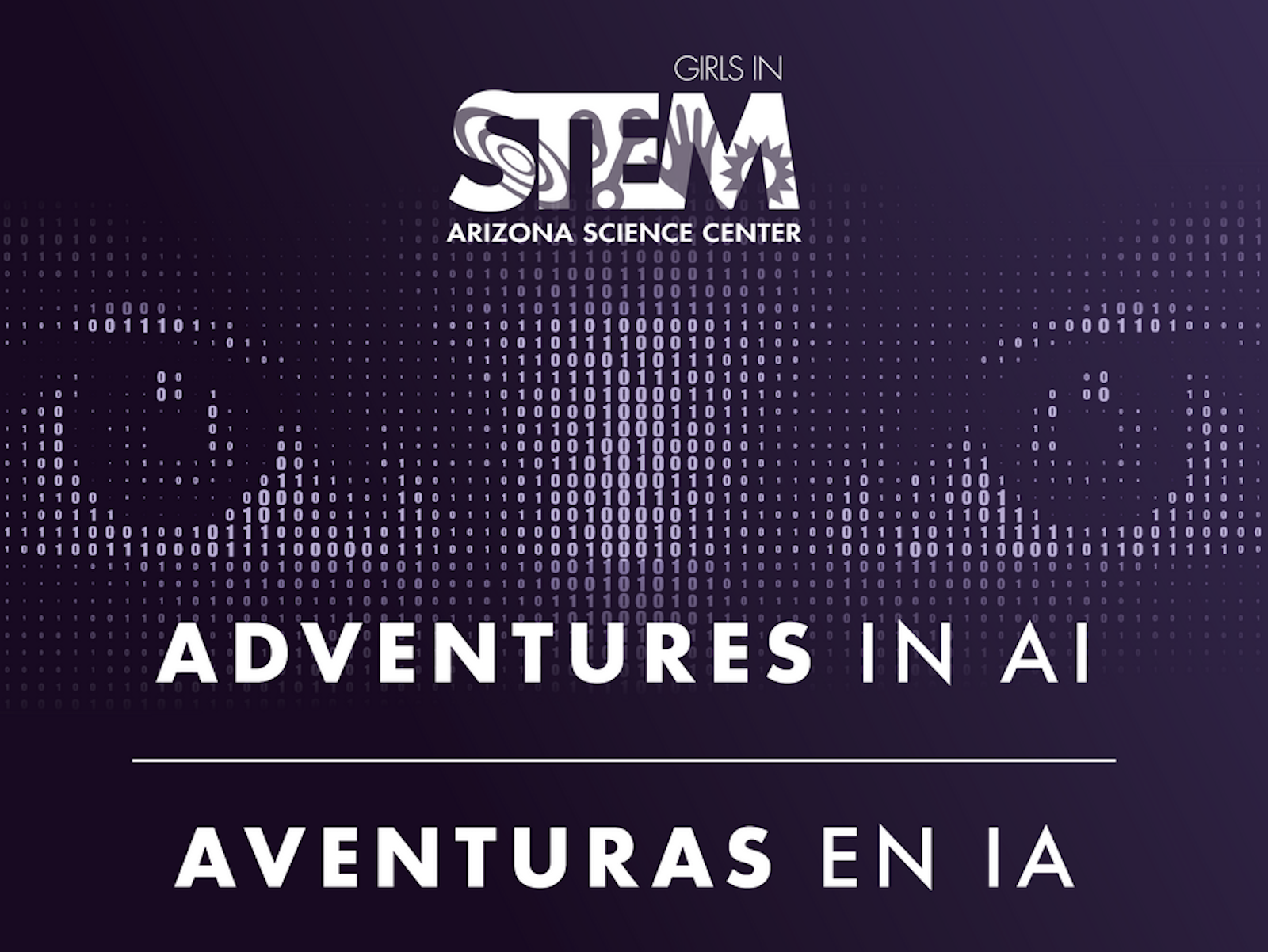 Girls in STEM - Arizona Science Center